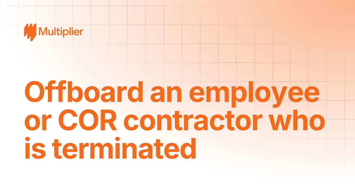 Offboard an employee or COR contractor who is terminated | HR and ...